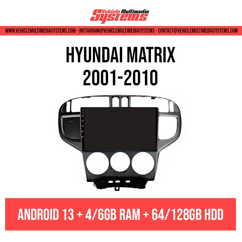Hyundai Matrix | 2001-2010 | Android Screen– Vehicle Multimedia Systems